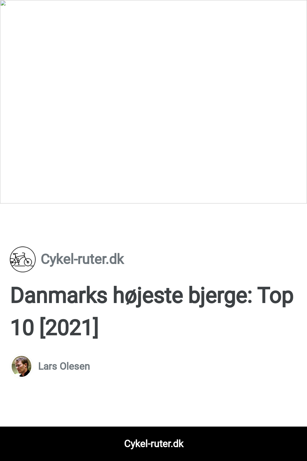 Danmarks højeste bjerge: Top 10 (2023)